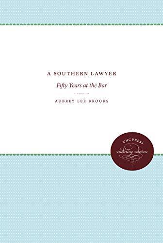 A Southern Lawyer: Fifty Years at the Bar 9780807837313| eBay