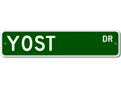 Yost Drive Street Sign Personalized Custom Last Name Metal Sign ...