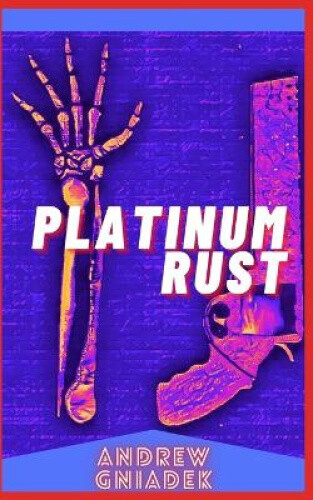 Platinum Rust by Gniadek, Andrew | eBay