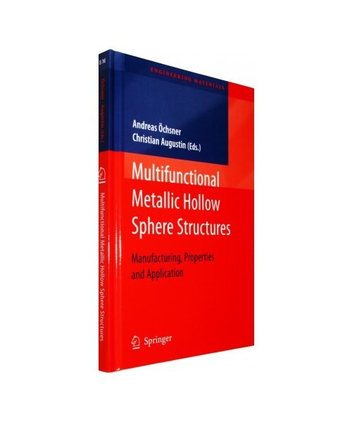 Multifunctional Metallic Hollow Sphere Structures: Manufacturing ...