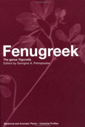 Fenugreek : The Genus Trigonella by Georgios A. Petropoulos (2002 ...