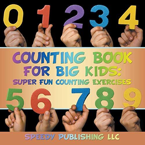 Counting Book For Big Kids: Super Fun Counting Exercises 9781681453248 ...