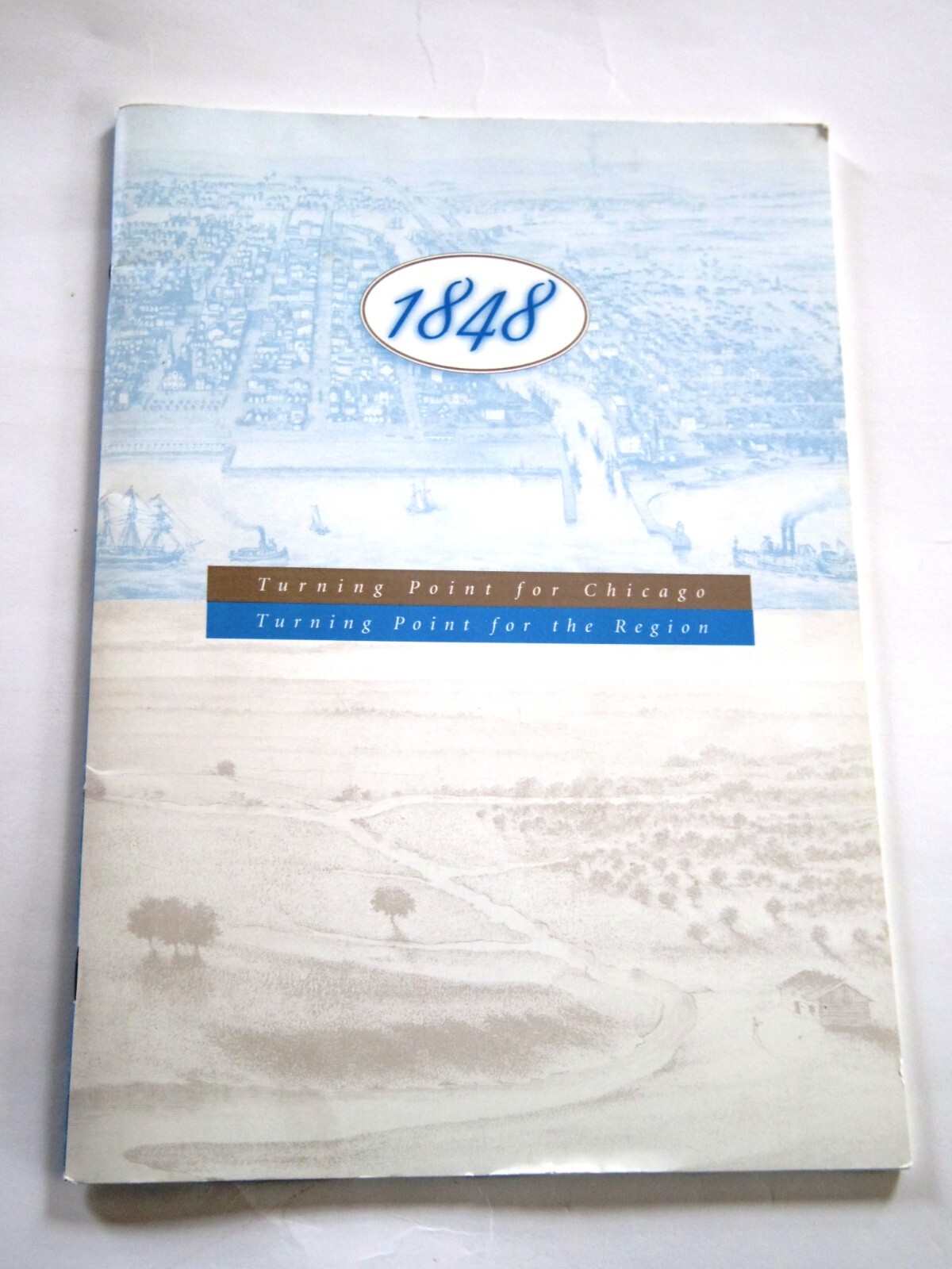 1848: Turning Point for Chicago, by Michael P. Conzen, VG+ 1998 ...