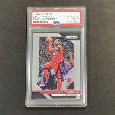 2018-19 Panini Prizm #113 Delon Wright Signed Card AUTO PSA Slabbed ...