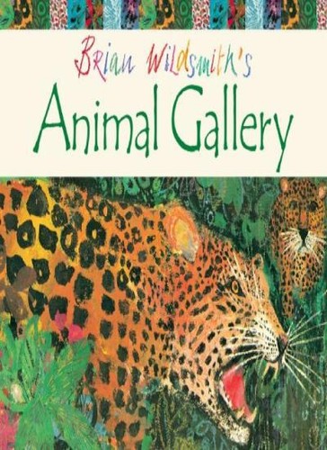 Brian Wildsmith's Animal Gallery By Brian Wildsmith 9780192727930 | eBay