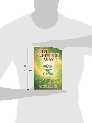 The Gentle Way II: Benevolent Outcomes - The Story Continues (The ...