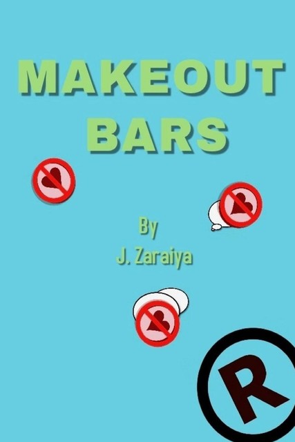 Make Out Bars by J. Zaraiya (Volume 2) von Rolondo Kingzley (2019 ...