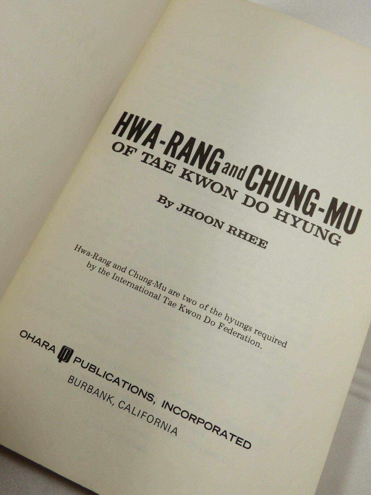 Autographed by Jhoon Rhee Hwa-Rang and Chung-Mu of Tae Kwon Do Hyung ...