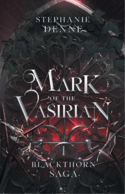 Stephanie Denne Mark of the Vasirian (Poche) Blackthorn Saga | eBay