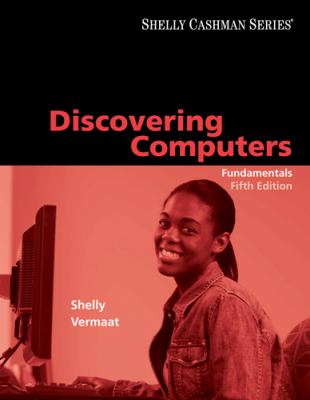 Discovering Computers: Fundamentals by Shelly, Gary B.; Vermaat, Misty ...