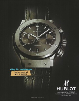 HUBLOT Watches 1-Page Magazine PRINT AD 2017 | eBay