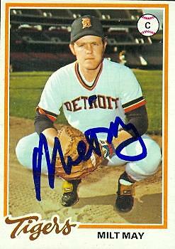 Milt May autographed Baseball Card (Detroit Tigers) 1978 Topps #176 | eBay