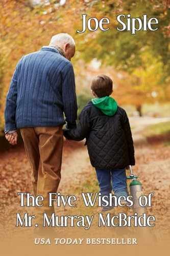 The Five Wishes of Mr. Murray McBride - Paperback, by Siple Joe - Good ...