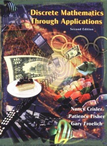Discrete Mathematics Through Applications by Patience Fisher, Gary W ...