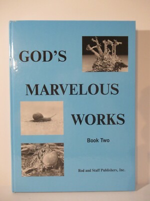 Rod and Staff Science God's Marvelous Works - Book Two - Student ...