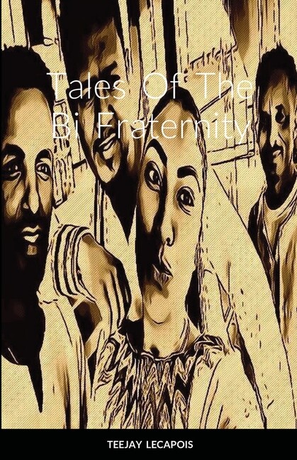 Tales+of+the+Bi+Fraternity+by+Teejay+Lecapois+%282021%2C+Trade ...
