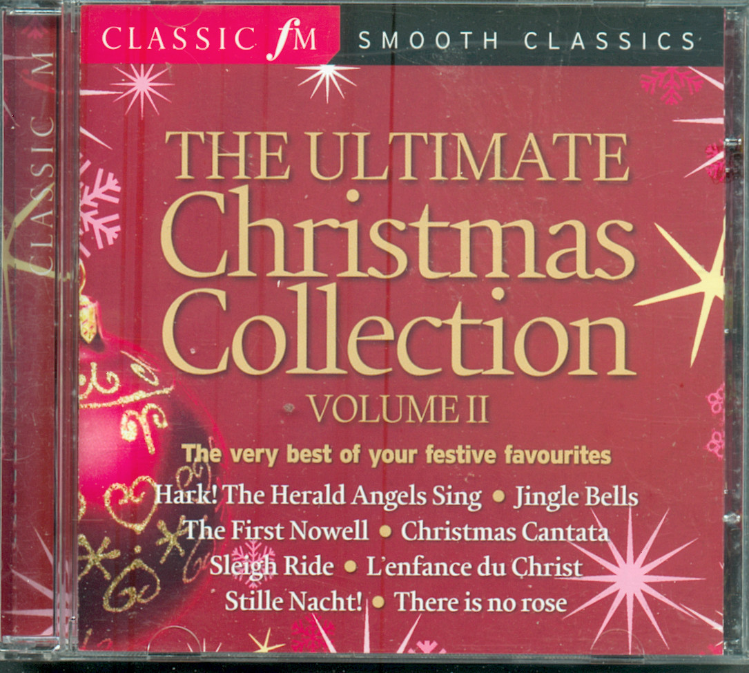 ULTIMATE CHRISTMAS COLLECTION VOL 2: CLASSIC FM CD (2006) CAROLS ...