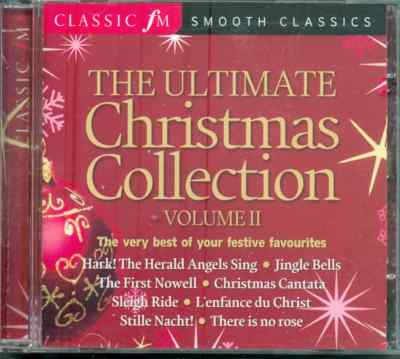 ULTIMATE CHRISTMAS COLLECTION VOL 2: CLASSIC FM CD (2006) CAROLS ...