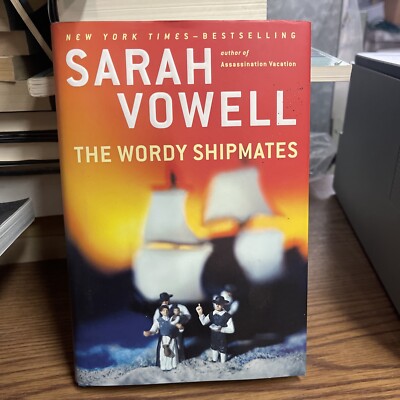 The Wordy Shipmates by Sarah Vowell (2008, Hardcover) 9781594489990| eBay