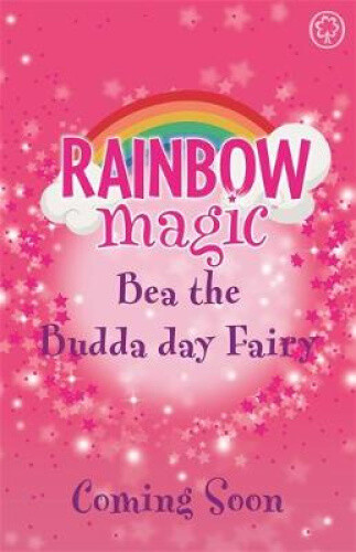 Rainbow Magic: Bea the Buddha Day Fairy: The Festival Fairies Book 4 ...