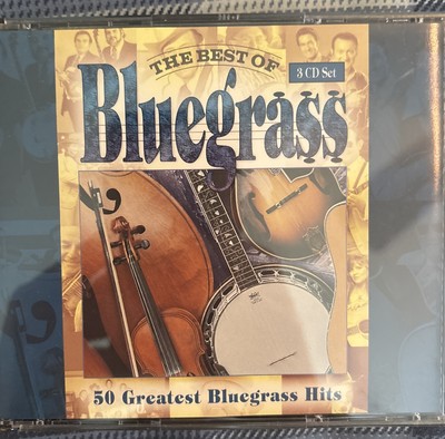 The Best of Bluegrass 3 CD Set, 50 Greatest Bluegrass Hits, Tested ...