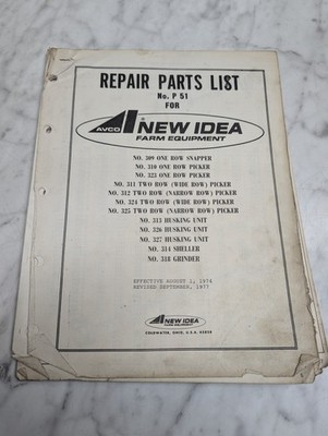 NEW IDEA REPAIR PARTS LIST NO P 51 309 310 323 311 312 324 325 313 326 ...