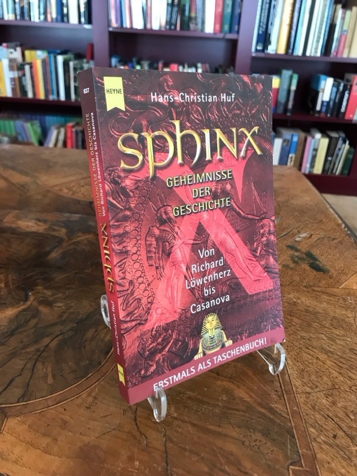 Sphinx - secrets of history: from Richard the Lionheart to Casanova Huf ...