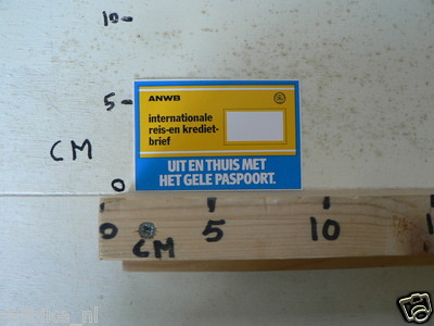 STICKER,DECAL ANWB INT REIS EN KREDIETBRIEF UIT EN THUIS HET GELE ...