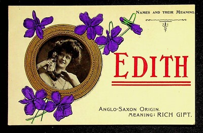 Names & Their Meaning First Name Edith Postcard 1900s Means Rich Gift ...