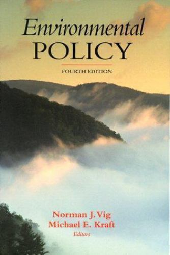 Environmental Policy : New Directions for the Twenty-First Century by ...