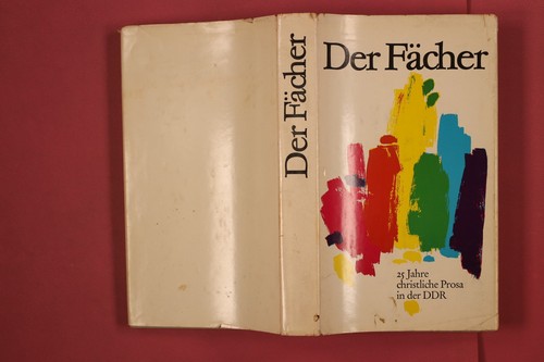 319216 DER FÄCHER Christliche Verlagsanstalt 25 Jahre christliche Prosa ...