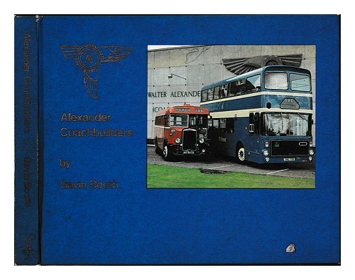 BOOTH, GAVIN Alexander Coachbuilders / Gavin Booth 1980 First Edition ...