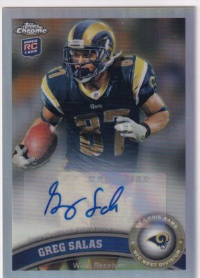 GREG SALAS 2011 Topps Chrome Rookie Autograph Refractor #116 73/99 Rams ...