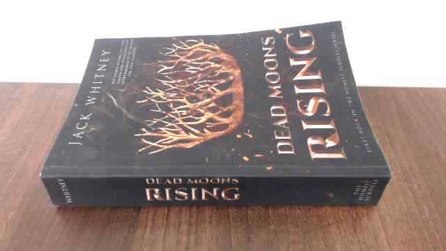 Dead Moons Rising: First in the Honest Scrolls series, Whitney, J | eBay