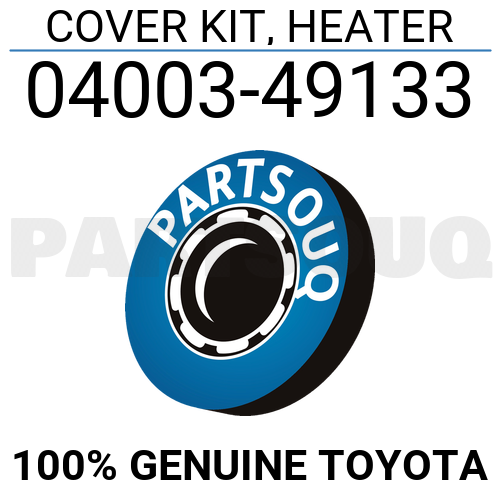 0400349133 Genuine Toyota COVER KIT, HEATER 04003-49133 | eBay