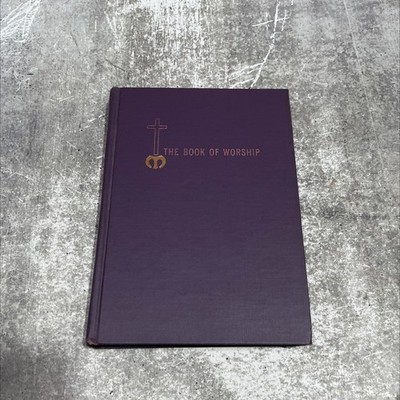 the book of worship for church and home book, by the methodist church ...