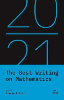 Best Writing on Mathematics 2021, Hardcover by Pitici, Mircea, Like New ...