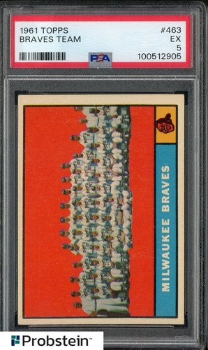 1961 Topps #463 Milwaukee Braves Team PSA 5 EX | eBay