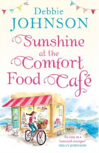 Debbie Johnson Sunshine at the Comfort Food Café (Poche) Comfort Food ...