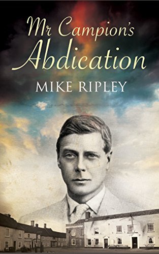 MR CAMPION'S ABDICATION (MARGERY ALLINGHAM'S ALBERT By Mike Ripley ...
