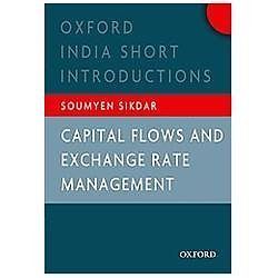 Oxford India Short Introductions Ser.: Capital Flows and Exchange Rate ...