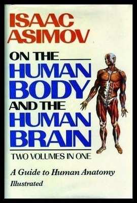 Isaac Asimov on the Human Body and th..., Asimov, Isaac 9780517459980| eBay