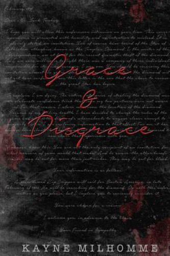 Grace and Disgrace by Milhomme, Kayne W. 9781514189610| eBay