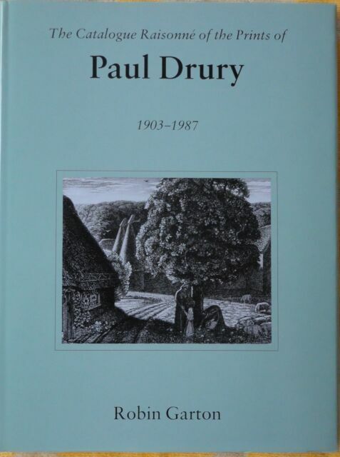 The Catalogue Raisonne of the Prints of Paul Drury, 1903-1987 by Robin ...