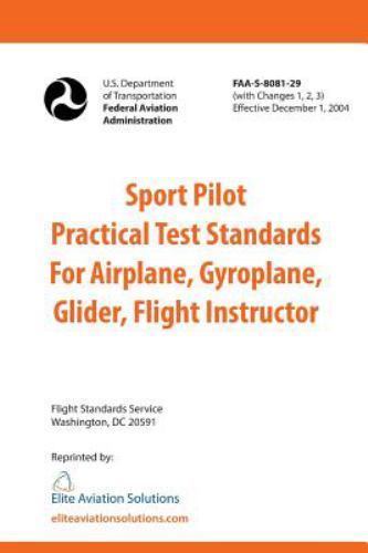 Sport Pilot Practical Test Standards for Airplane, Gyroplane, Glider ...