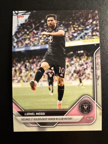 LEO MESSI - 2025 MLS Topps Now #115 - MIAMI'S 1ST GOLDEN BOOT 10.18 | eBay