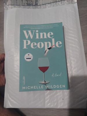 Wine People: A Novel - Paperback By Wildgen, Michelle - VERY GOOD ...