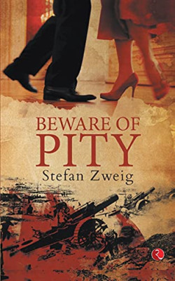 Beware of Pity - NEW Stefan Zweig 2018 | eBay UK