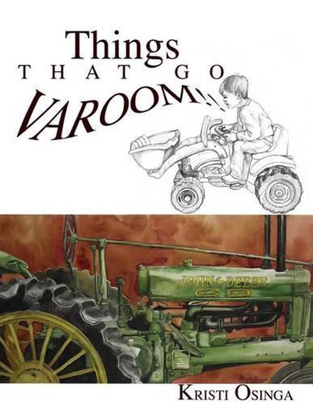 Things That Go Varoom!! by Kristi Osinga (English) Paperback Book ...