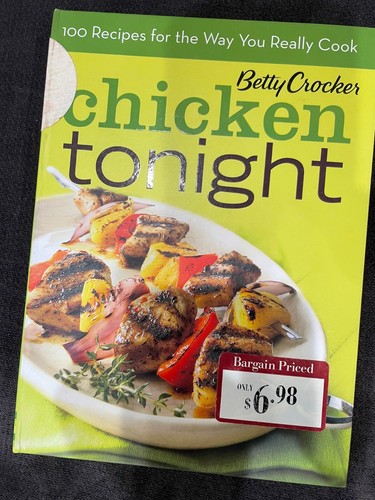 BETTY CROCKER CHICKEN TONIGHT 2010 Cook Book Cookbook | eBay
